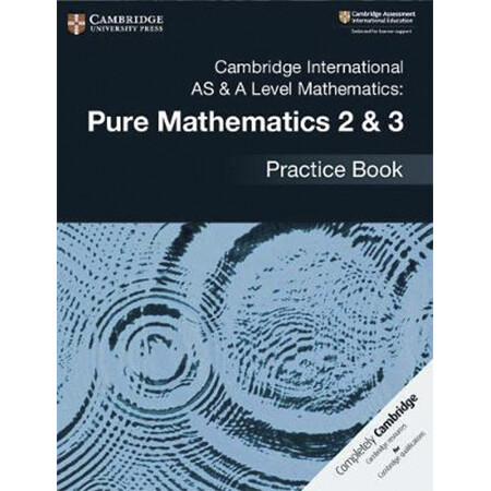 Cambridge International AS & A Level Mathematics: Pure Mathematics 2 ...