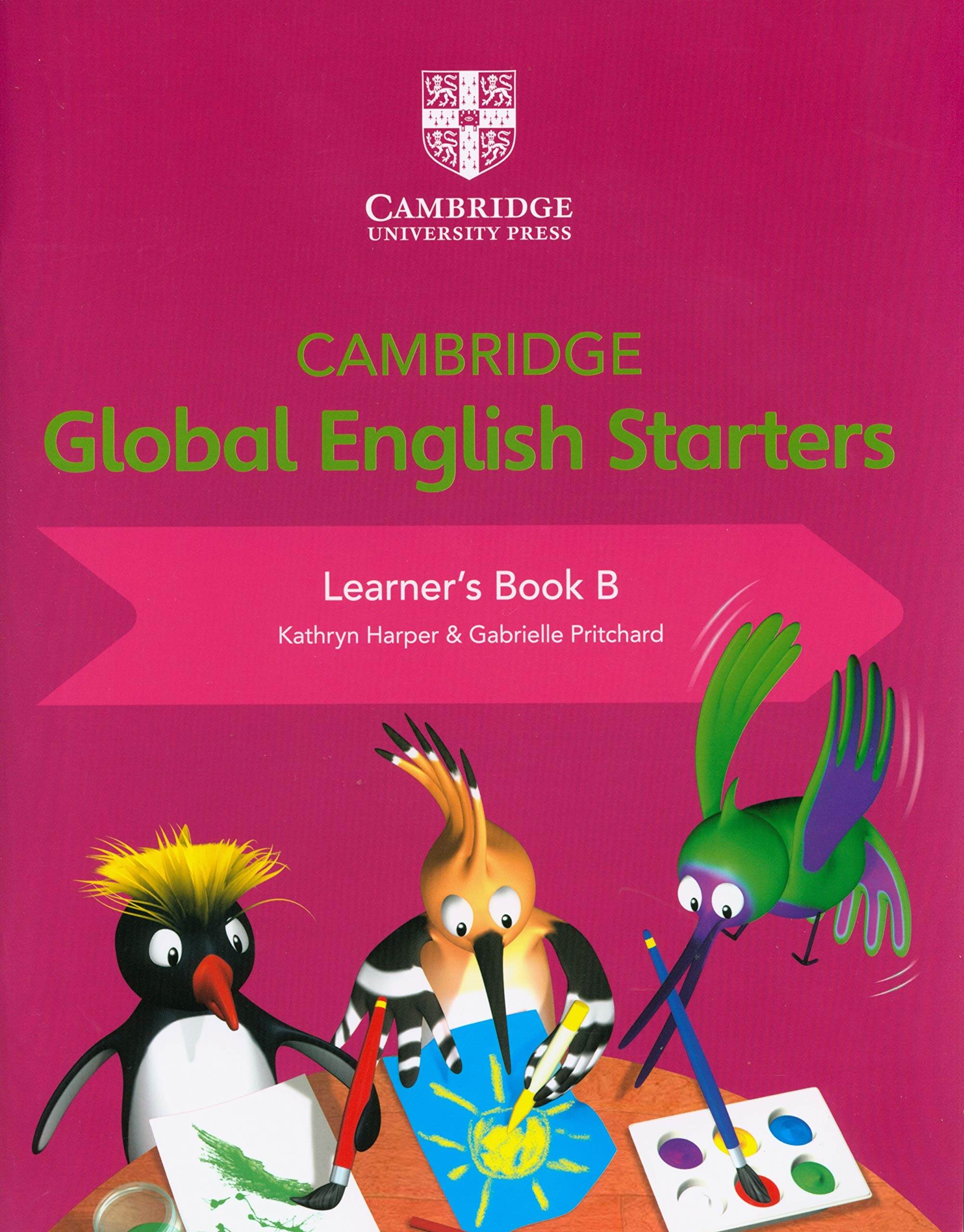 CAMBRIDGE GLOBAL ENGLISH STARTERS LEARNER'S BOOK B (ISBN:9781108700030)