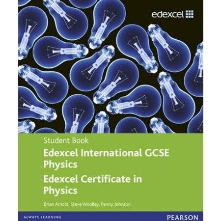 Edexcel International GCSE/certificate Physics Student Book and ...